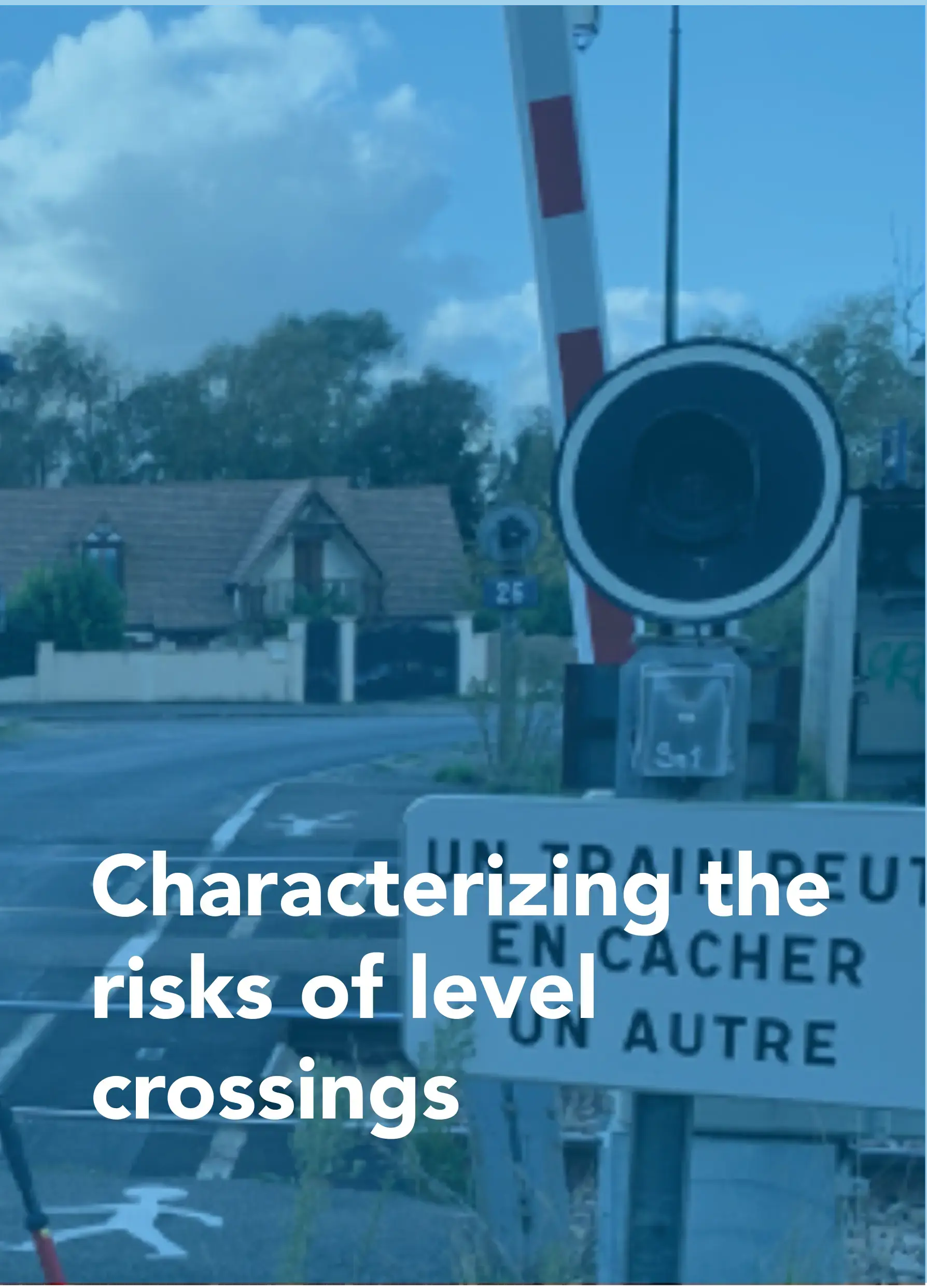 Use Case - The digital twin for characterizing the risks of level crossings